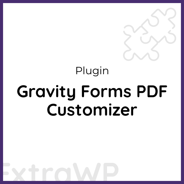 Gravity Forms PDF Customizer ExtraWP