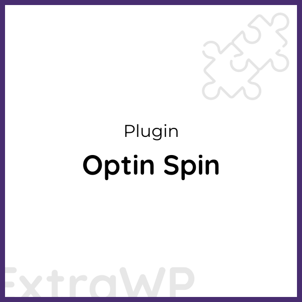 Optin Spin » ExtraWP