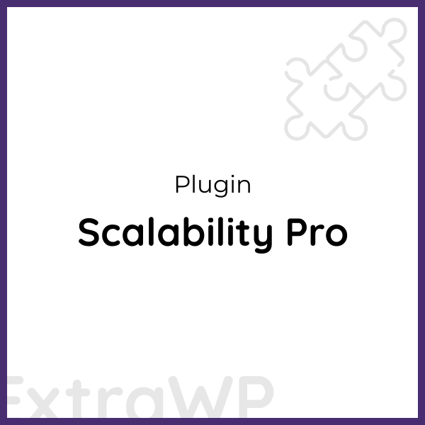 Scalability Pro ExtraWP