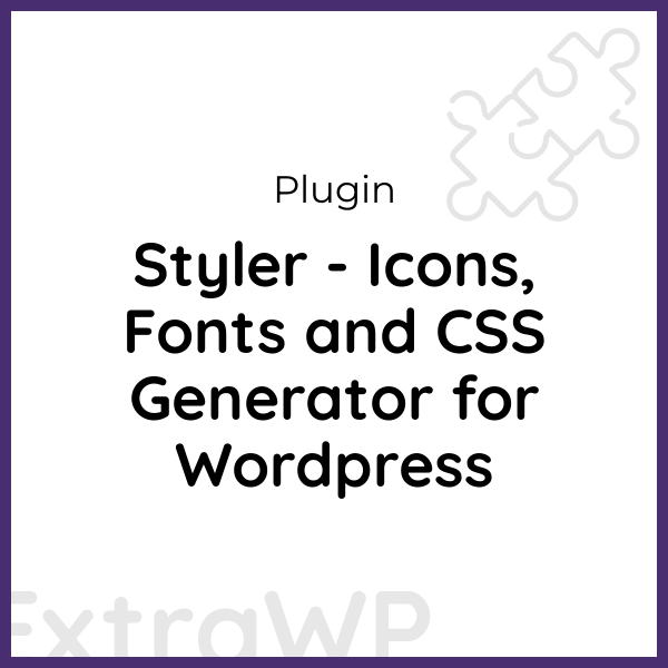 Styler Icons Fonts And Css Generator For Wordpress Extrawp