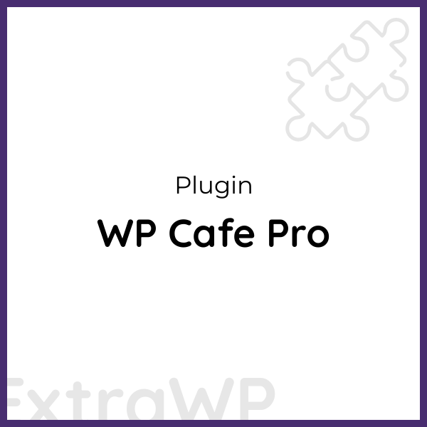 WP Cafe Pro » ExtraWP
